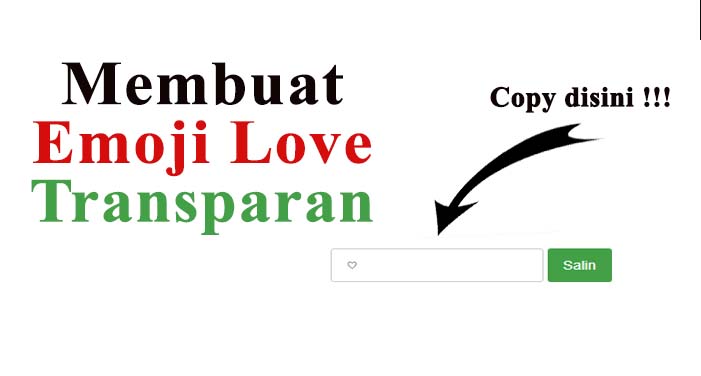Cara Membuat Emoji Love Transparan ♡ ♥ ლ ღ Copy Paste