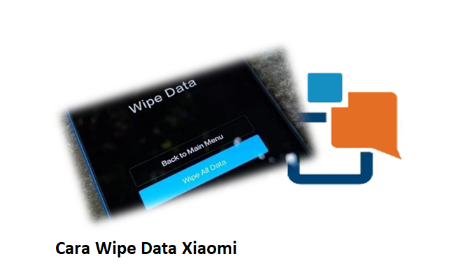 Cara Wipe Data Xiaomi untuk Mengembalikan Performa Smartphone