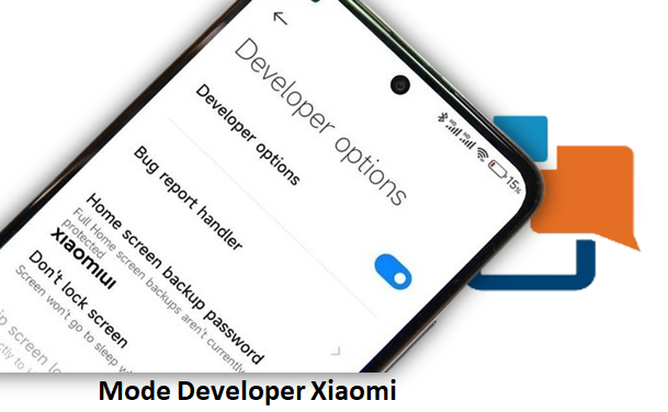 Mode Developer Xiaomi: Fungsi, Cara Mengaktifkan, dan Menonaktifkan