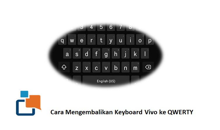 Cara Mengembalikan Keyboard Vivo ke QWERTY