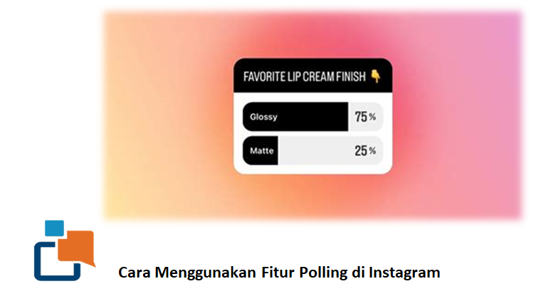 Cara Menggunakan Fitur Polling di Instagram