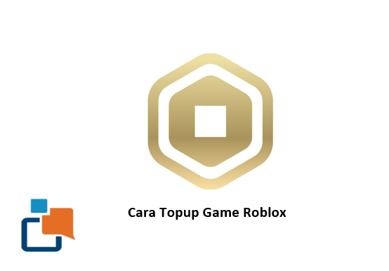Cara top up Robux di Roblox Ada Beberapa Metode yang bisa digunakan