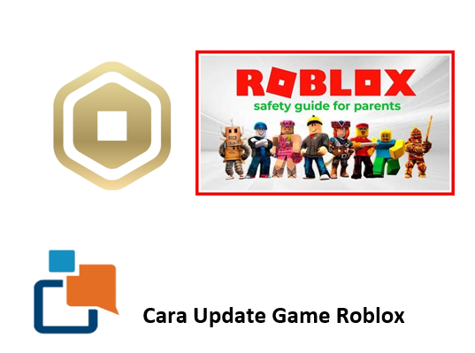 Cara Update Game Roblox untuk Semua Platform yang Mudah Dipahami