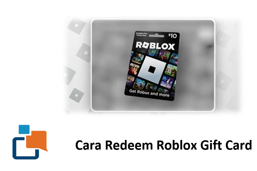 Cara Redeem Roblox Gift Card