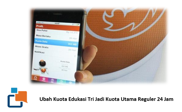 Rahasia Kilat! Ubah Kuota Edukasi Tri Jadi Kuota Utama Reguler 24 Jam ...